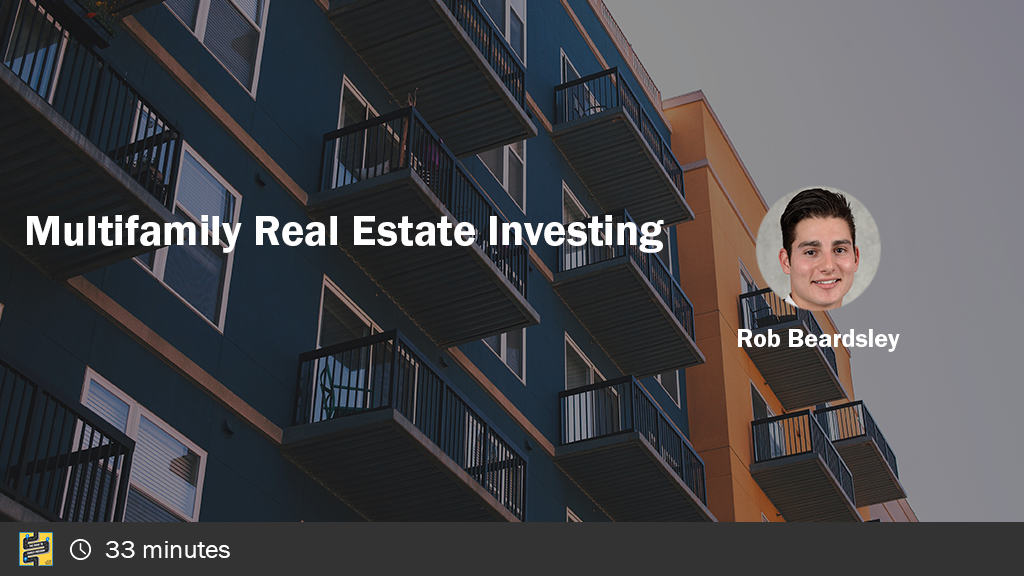 Multifamily Real Estate Investing with Rob Beardsley - The Road to ...